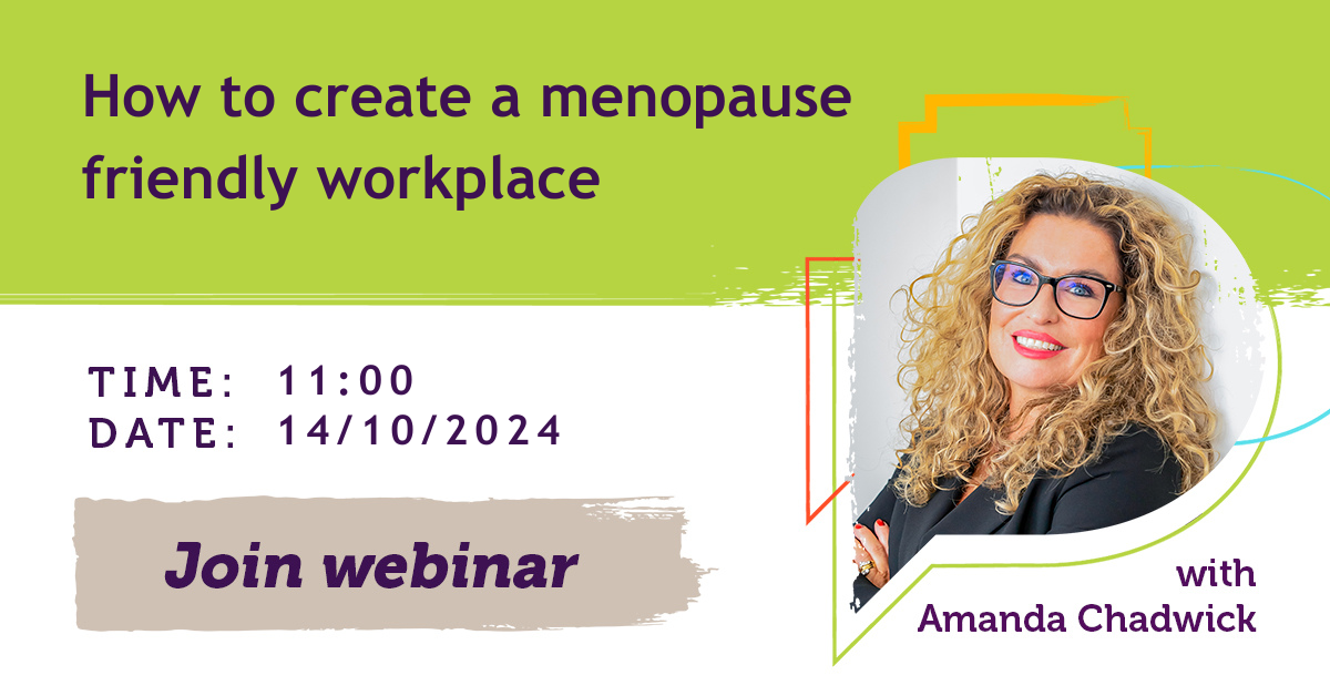How to create a menopause friendly workplace